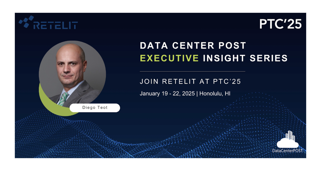 Retelit Set to Showcase Digital Infrastructure Expertise at PTC'25 ...